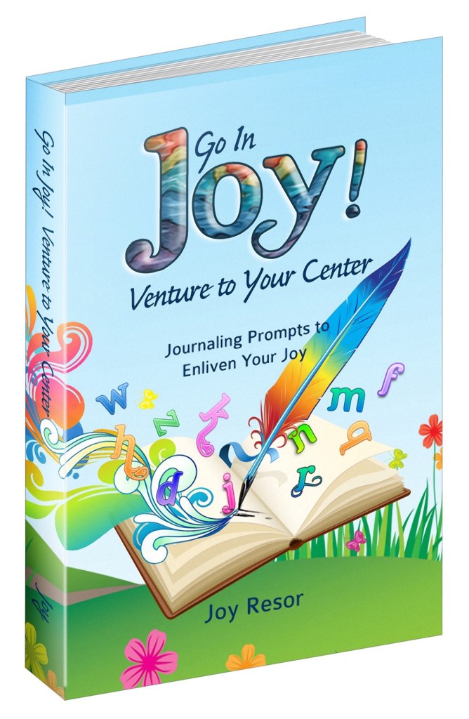 Joy Resor Shines— Western North Carolina Author, Artisan, Spiritual ...