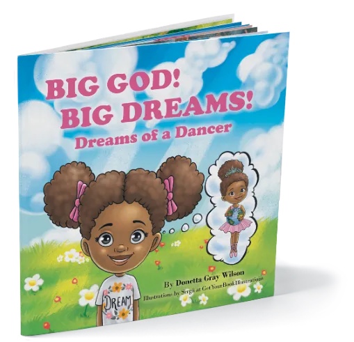 Donetta Gray Wilson debuts “Big God! Big Dreams! Dreams of a Dancer ...